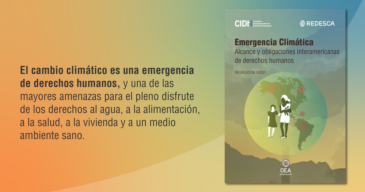 Americas: IACHR adopts resolution which recognises that climate change ...