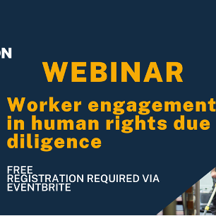 Webinar: Worker engagement in human rights due diligence - Business ...